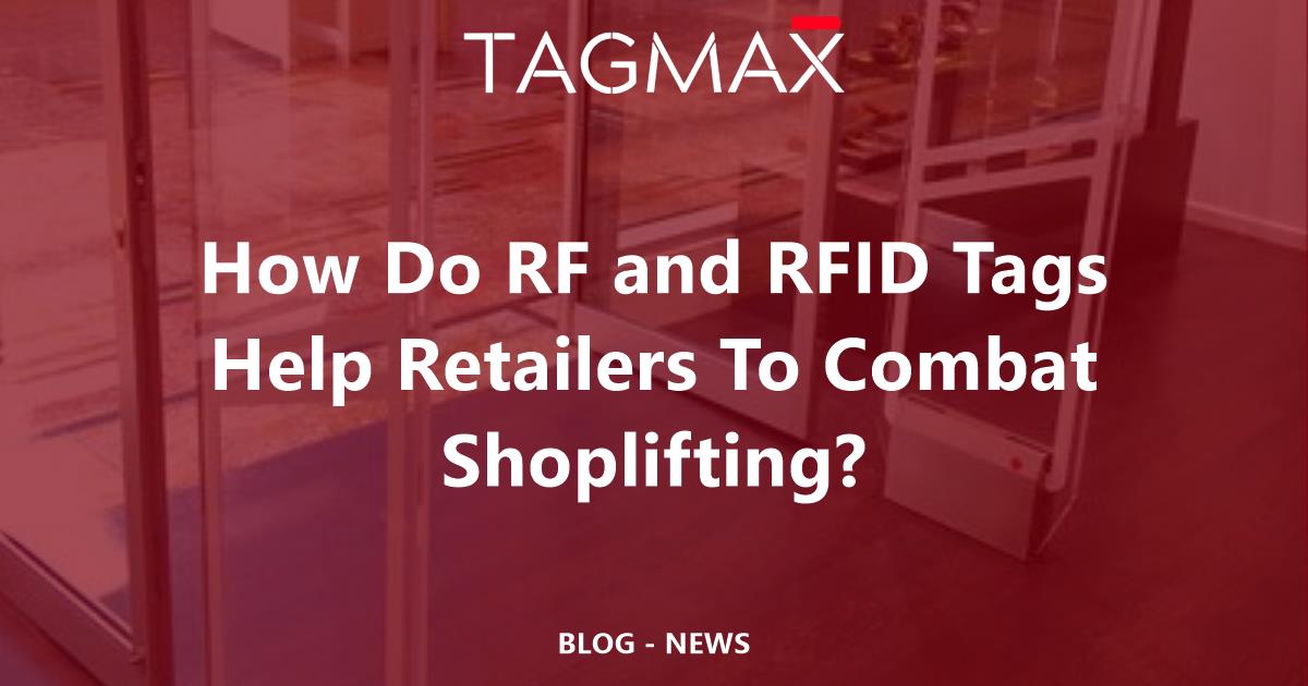How tags help to combat shoplifting | Tagmax